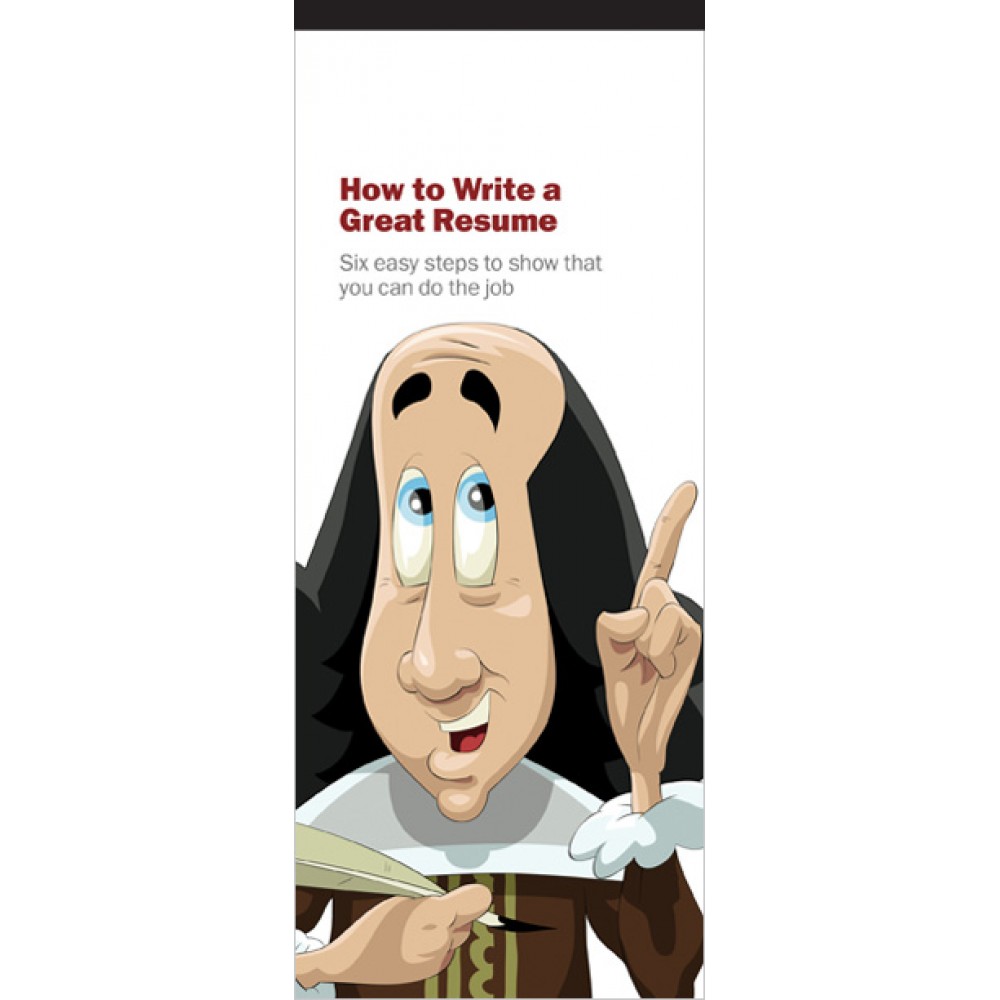 How To Write a Great Resume Handout